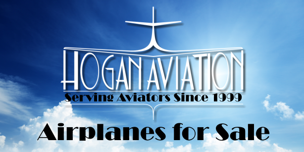 Airplanes For Sale - Hogan Aviation